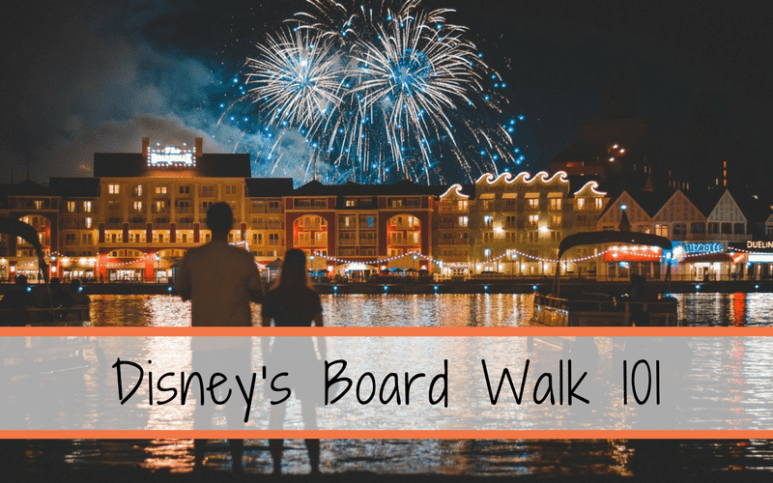 Disneys Boardwalk A Quick Guide • Mouse Travel Matters