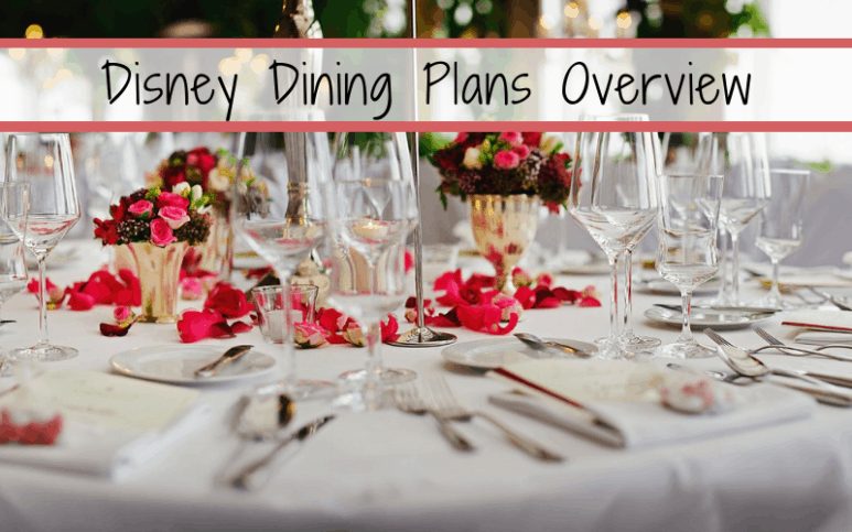 Disney Dining Plan Ultimate Guide • Mouse Travel Matters