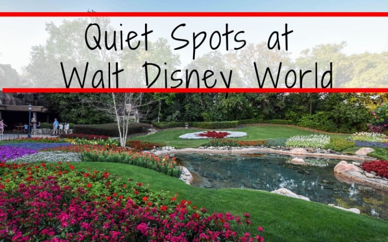 Some Quiet Spots Restful at Walt Disney World • Mouse Travel Matters