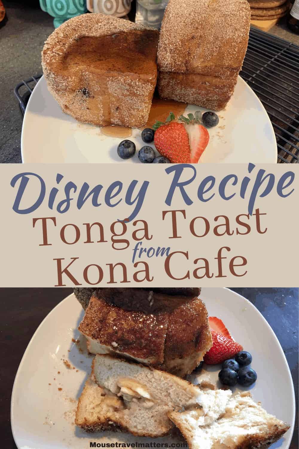 Tonga Toast Disney Recipe • Mouse Travel Matters