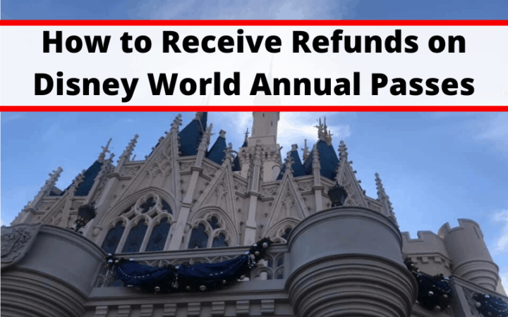 How to Receive Refunds on Disney World Annual Passes • Mouse Travel Matters