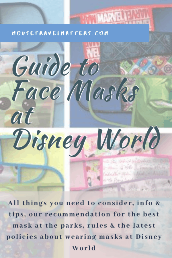 Disney World Face Masks Guide • Mouse Travel Matters